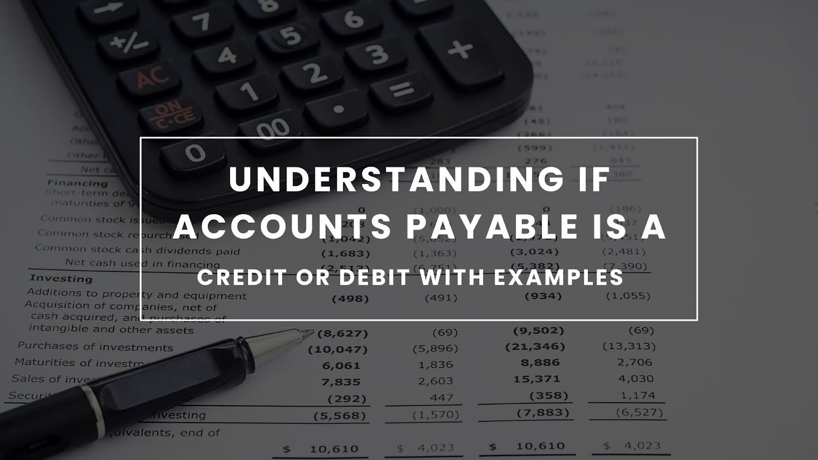 Is Accounts Payable a Credit or Debit? Explained with Examples